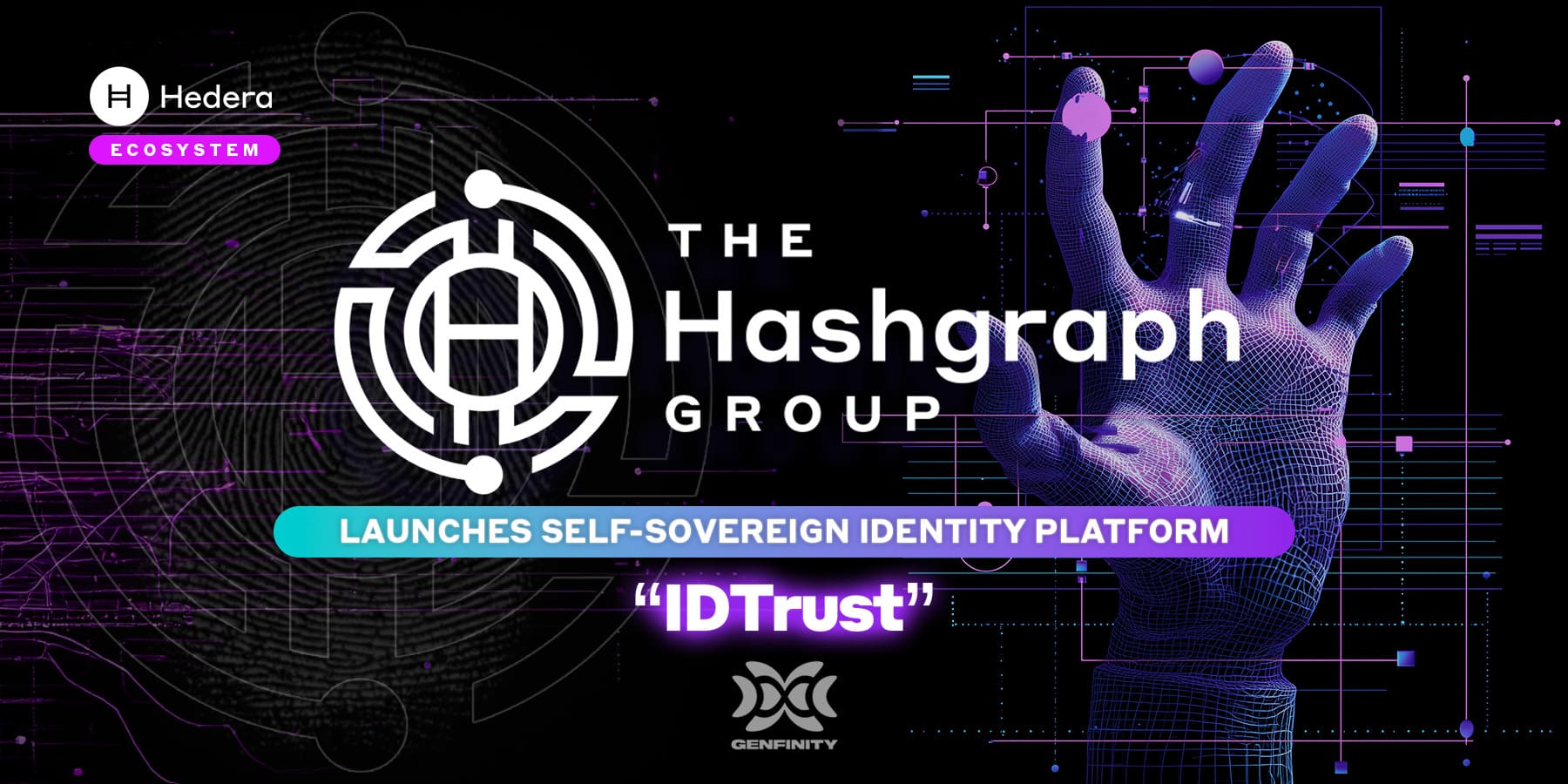 Building Digital Trust: Inside The Hashgraph Group IDTrust Platform for ...