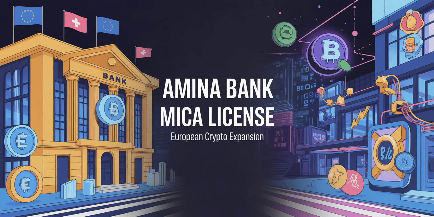 AMINA Bank Expands European Reach with MiCA Licence for Crypto Services ...